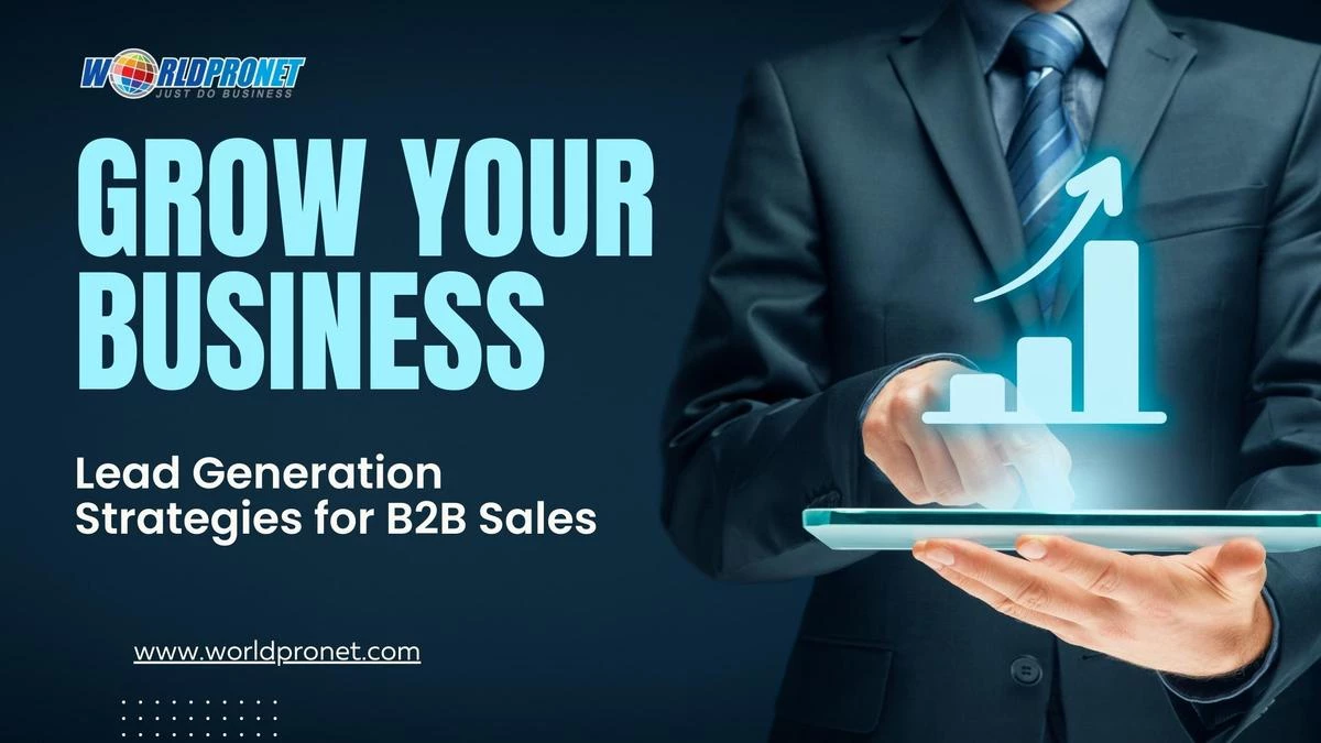 Lead Generation Methods for B2B Businesses - Global Professional B2B Platform