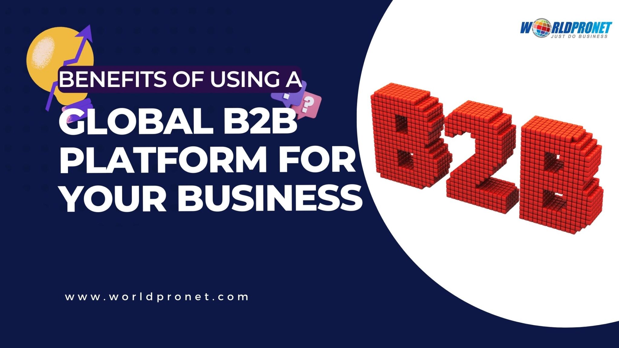 Benefits of using a global B2B platform for your business - Global ...